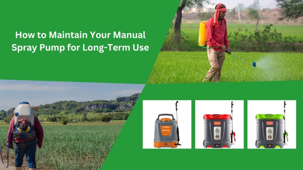 How to Maintain Your Manual Spray Pump for Long-Term Use - Agriwow